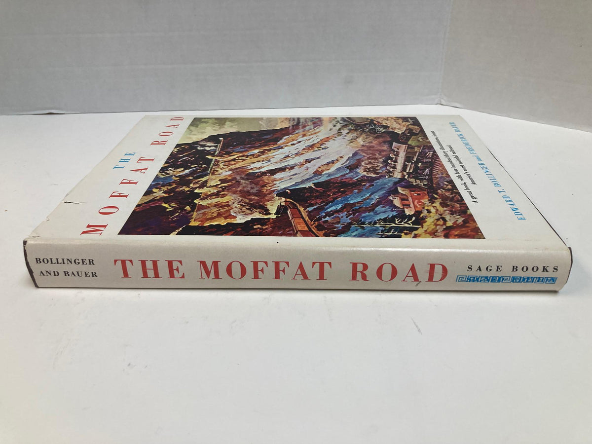 The Moffat Road – Edward T. Bollinger & Frederick Bauer – HC w/ Dust J ...